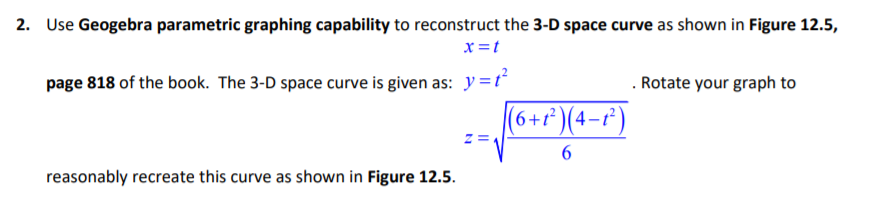 Solved 2. Use Geogebra parametric graphing capability to | Chegg.com