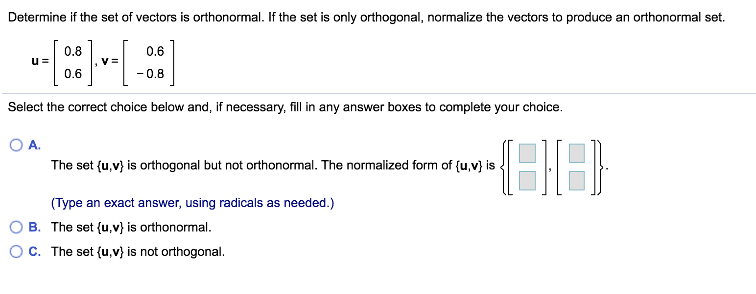Solved Determine if the set of vectors is orthonormal. If | Chegg.com