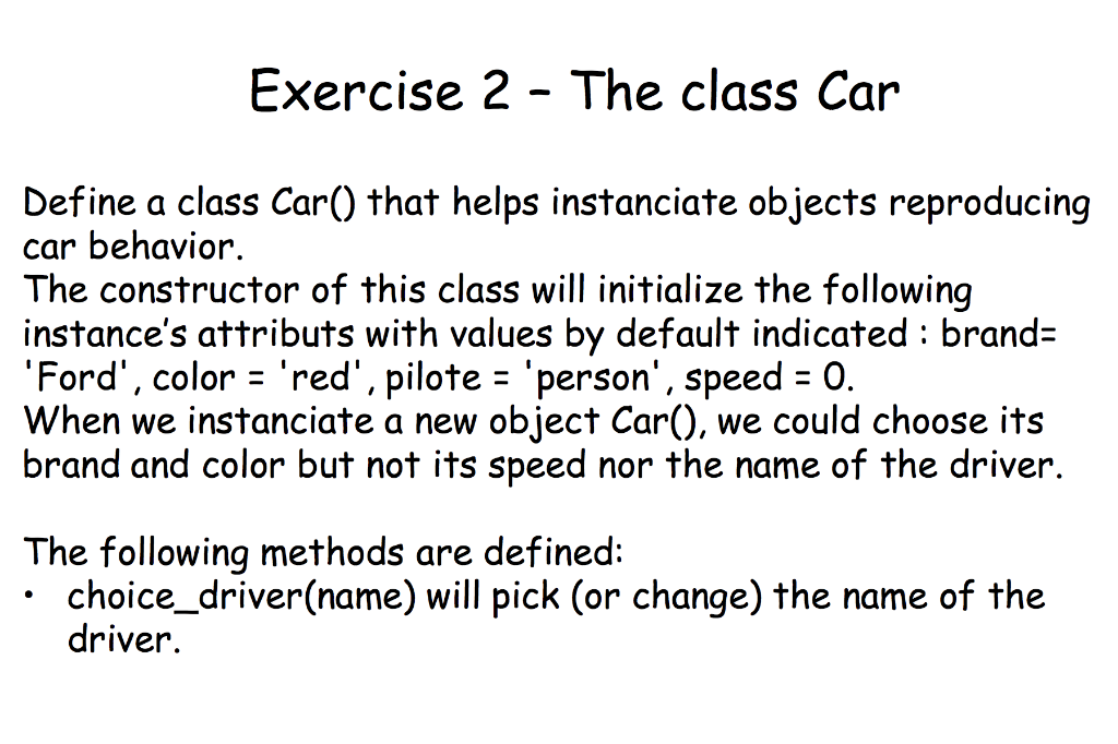 Solved Exercise 2 - The class Car Define a class Car() that | Chegg.com