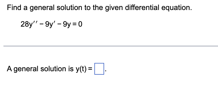 Solved Find a general solution to the given differential | Chegg.com