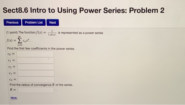 Solved Sect8.6 Intro to Using Power Series: Problem 2 | Chegg.com