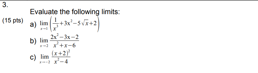 Solved Evaluate the following limits: pts) a) | Chegg.com