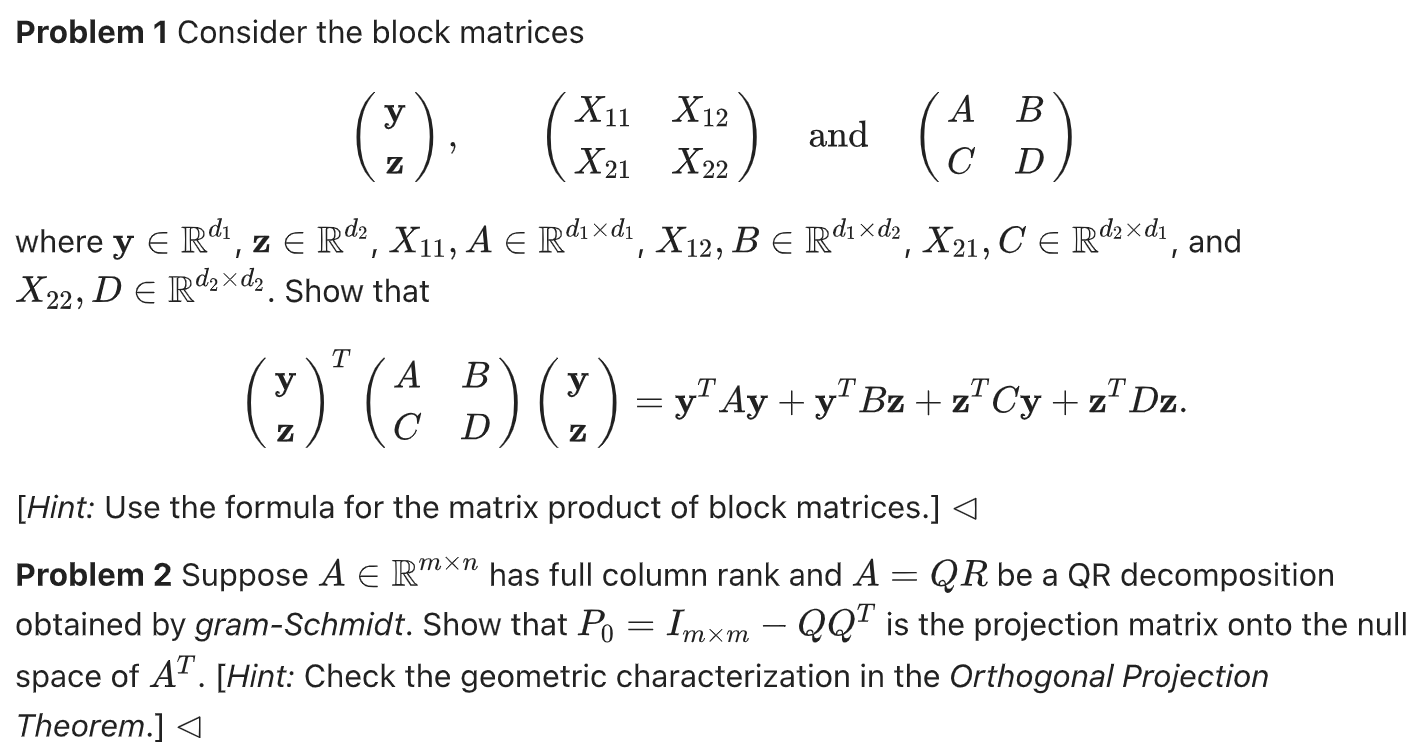 Solved Problem 1 Consider the block matrices (%) X11 X 12 | Chegg.com