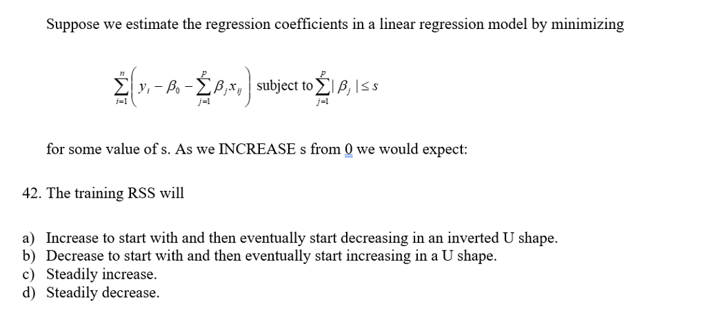 Solved Suppose we estimate the regression coefficients in a | Chegg.com
