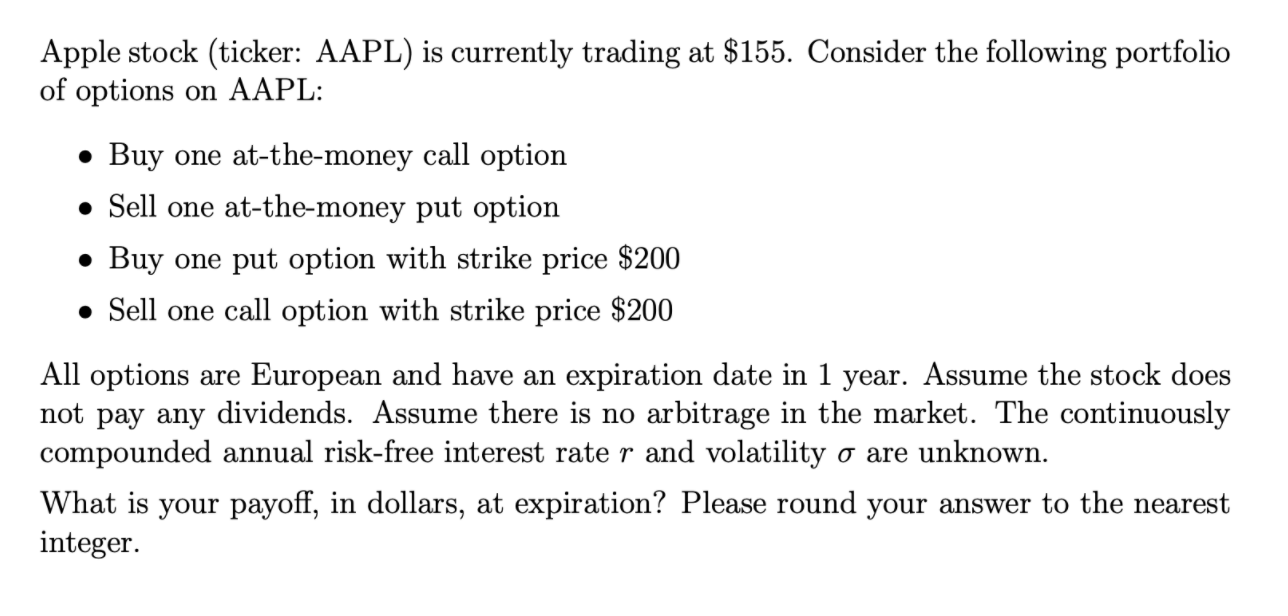 Solved Apple stock (ticker: AAPL) is currently trading at | Chegg.com