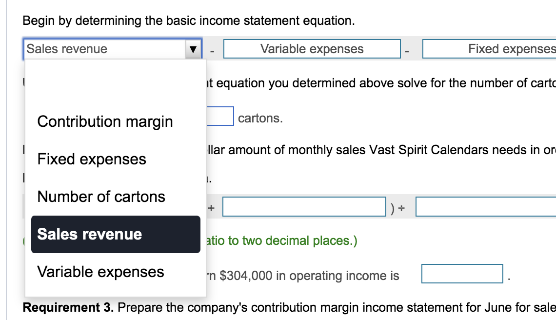 Solved Begin by determining the basic income statement | Chegg.com