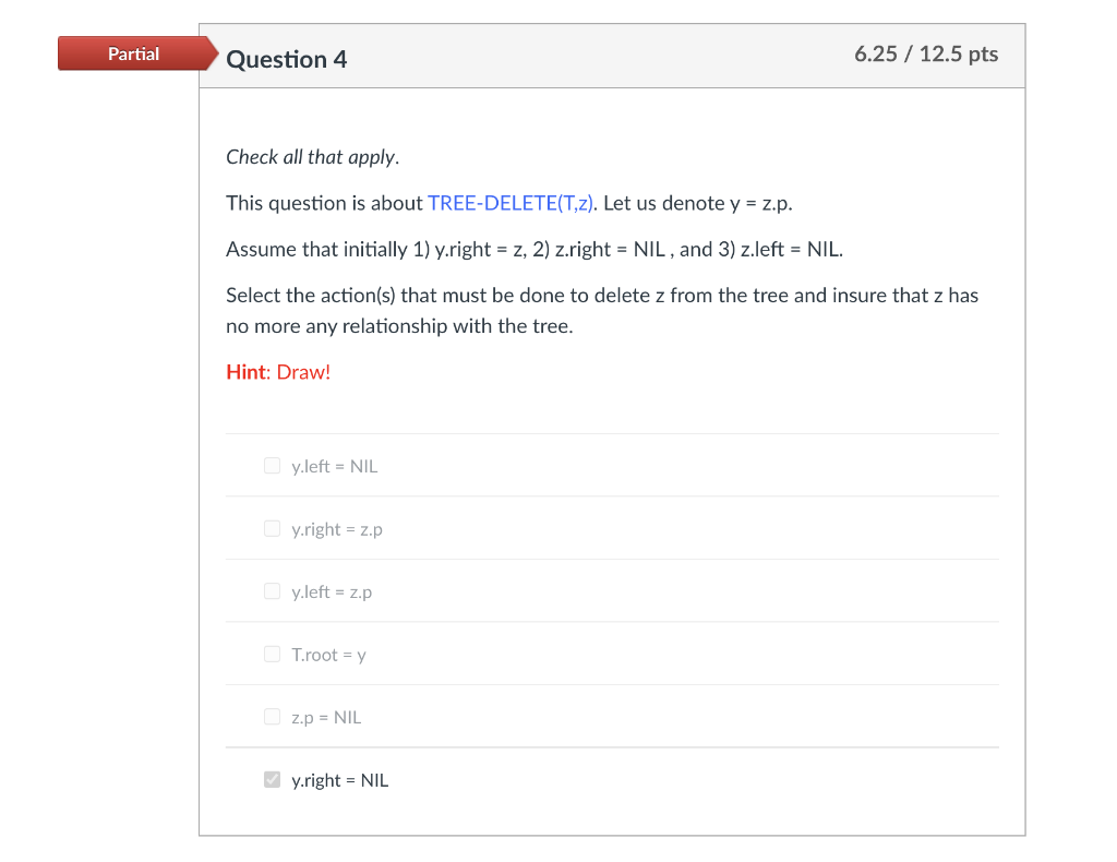 Solved Partial Question 4 6.25 / 12.5 pts Check all that | Chegg.com