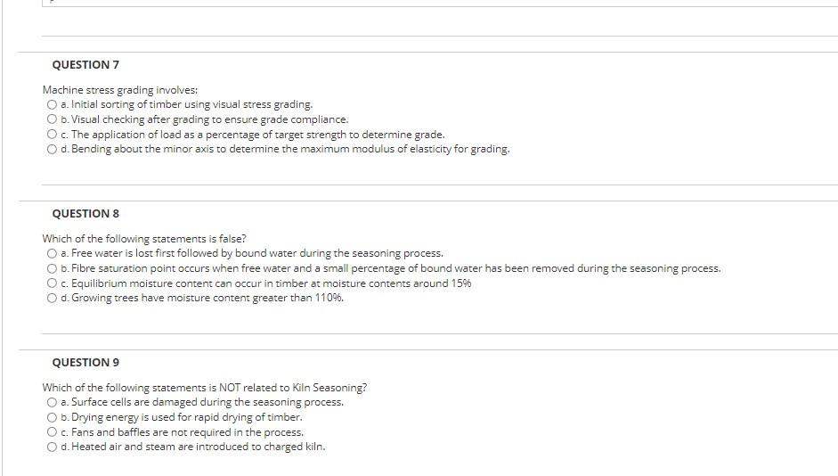 Solved QUESTION 7 Machine stress grading involves: O a. | Chegg.com