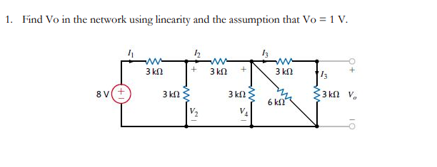 Solved 1. Find Vo in the network using linearity and the | Chegg.com