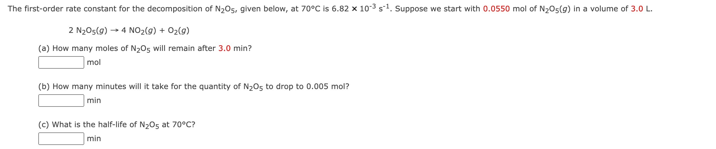 Solved The First Order Rate Constant For The Decomposition
