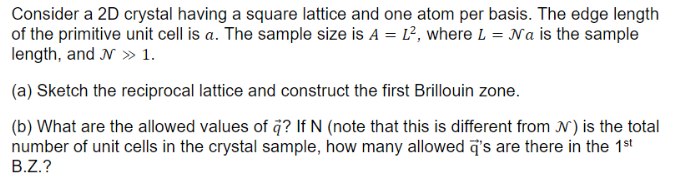 Solved Consider a 2D crystal having a square lattice and one | Chegg.com