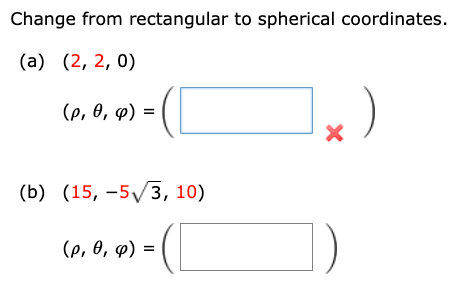 Solved Change from rectangular to spherical coordinates. (a) | Chegg.com