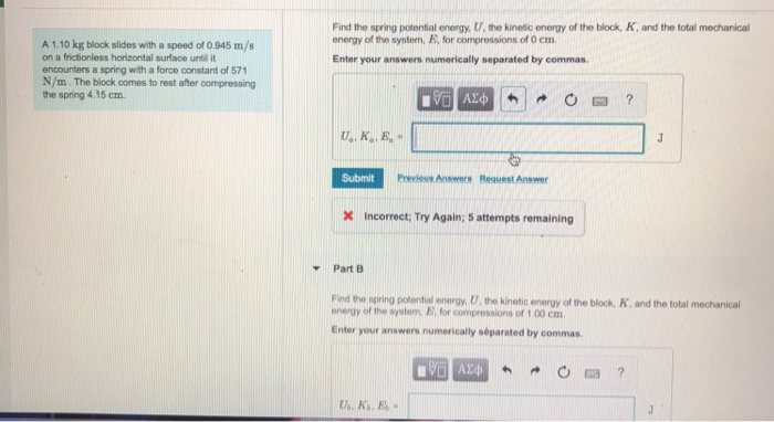 Solved Find the spring potential energy, U, the kinetic | Chegg.com