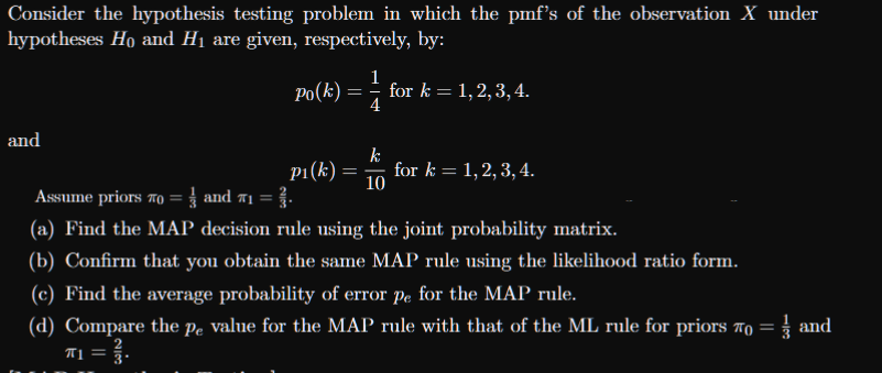 Solved Consider the hypothesis testing problem in which the | Chegg.com