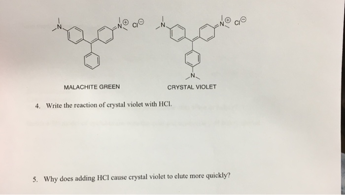 Solved MALACHITE GREEN CRYSTAL VIOLET 4. Write the reaction | Chegg.com