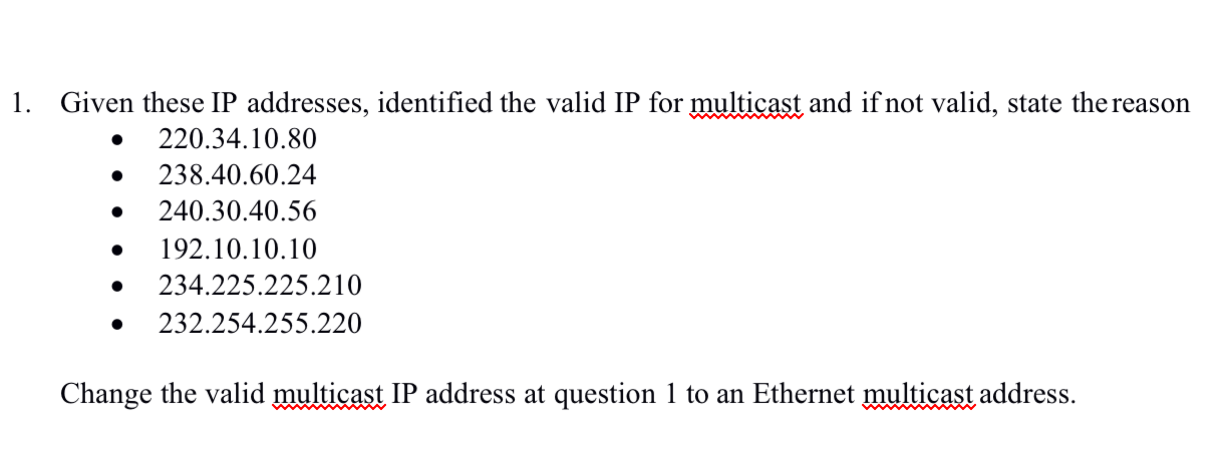 Solved 1. Given these IP addresses, identified the valid IP | Chegg.com