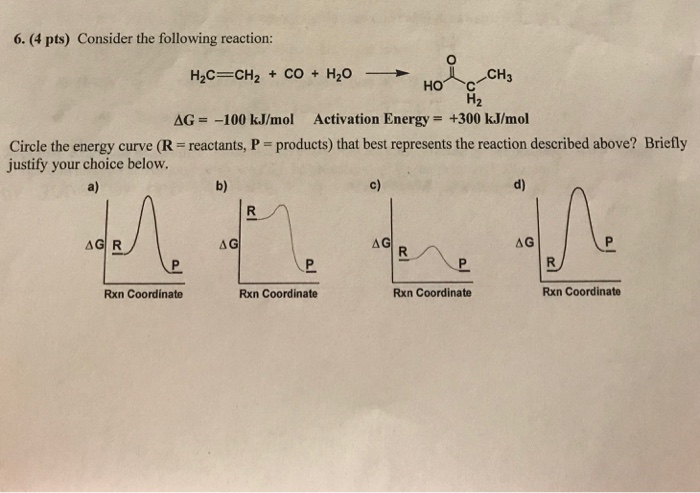 Solved 6. (4 pts) Consider the following reaction: AG--100 | Chegg.com Solved 6. (4 pts) Consider the following reaction: AG--100 | Chegg.com
