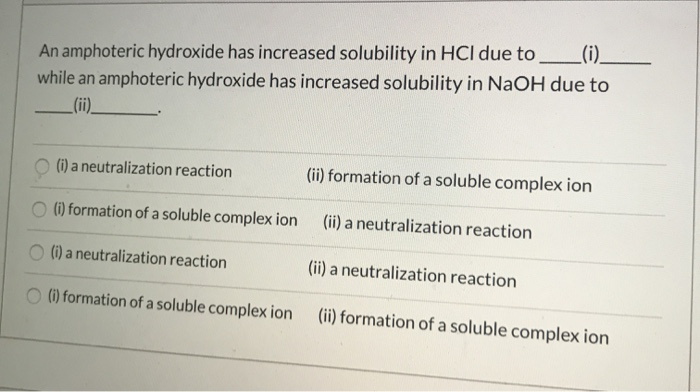 Solved An amphoteric hydroxide has increased solubility in | Chegg.com