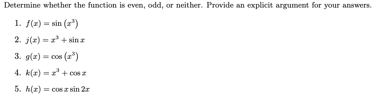 Solved Determine whether the function is even, odd, or | Chegg.com