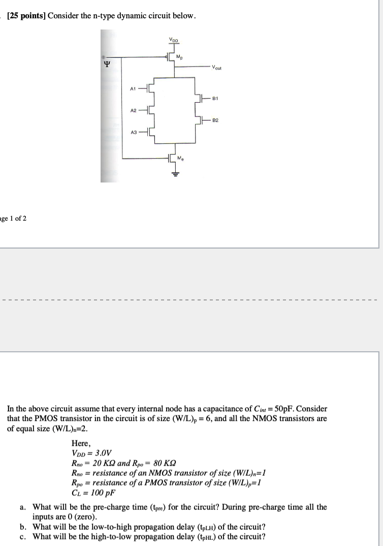 Solved [25 points] Consider the n-type dynamic circuit | Chegg.com