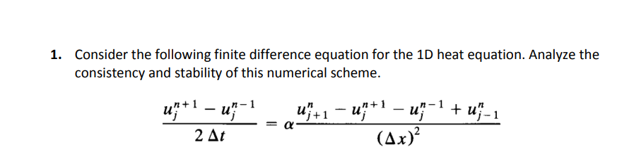 Consider The Following Finite Difference Equation For