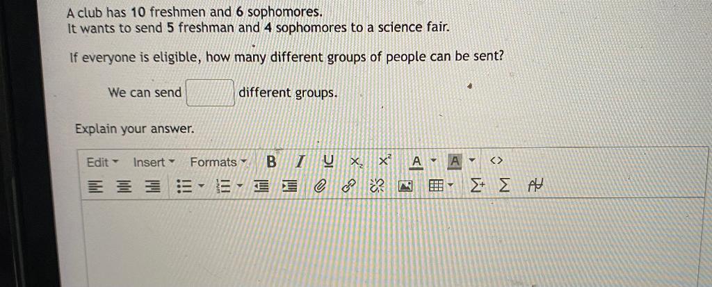 Solved A club has 10 freshmen and 6 sophomores. It wants to | Chegg.com