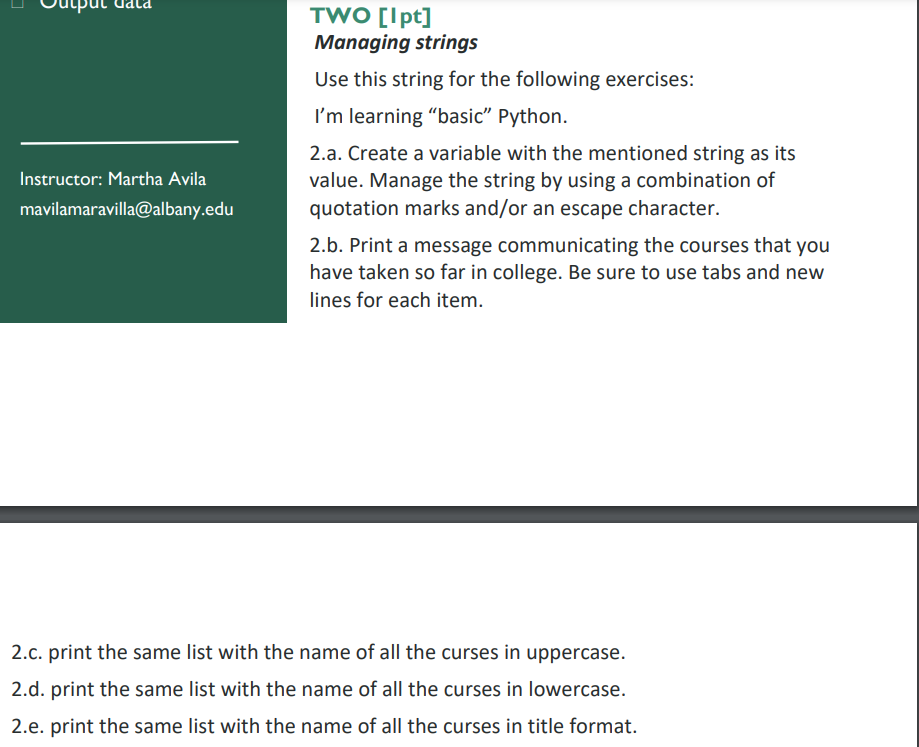 Solved MANAGING VARIABLES, INPUT, AND OUTPUT In all cases, | Chegg.com