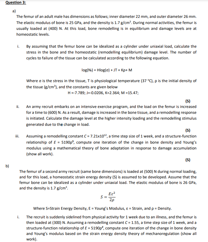 Solved Question 3:a)The femur of an adult male has | Chegg.com