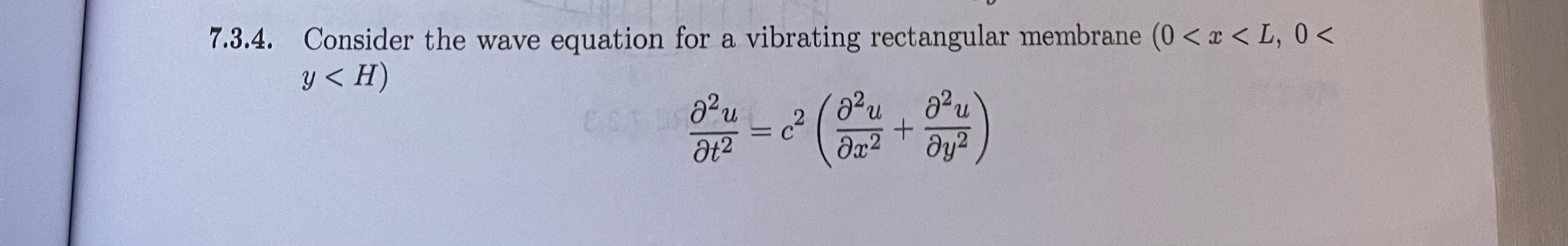 Solved a 7.3.4. Consider the wave equation for a vibrating | Chegg.com