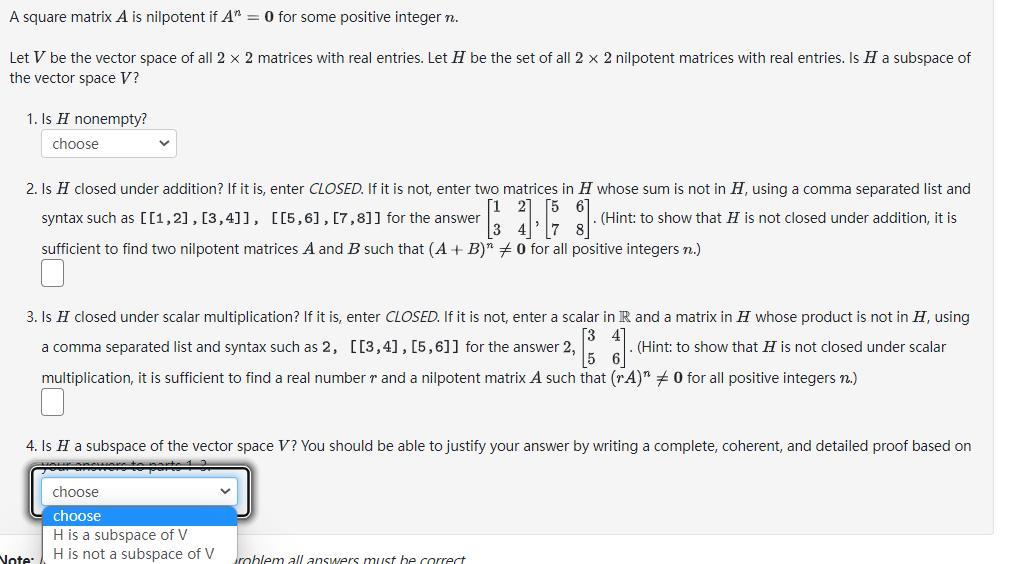 Solved A square matrix A is nilpotent if An=0 for some | Chegg.com