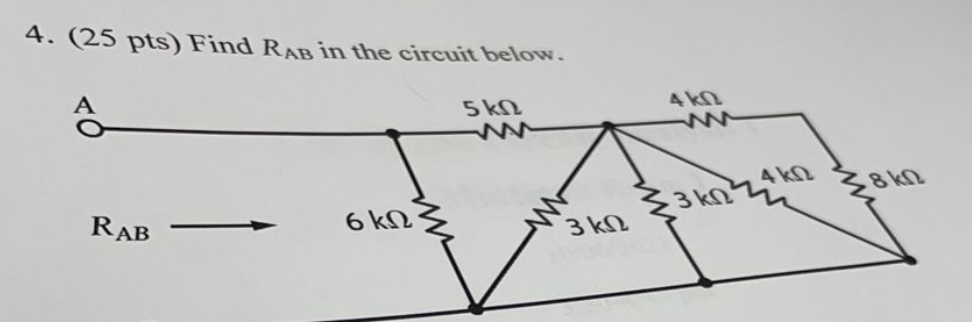 Solved 4. (25 pts) Find RAB in the circuit below. Aka 5 ka | Chegg.com Solved 4. (25 pts) Find RAB in the circuit below. Aka 5 ka | Chegg.com