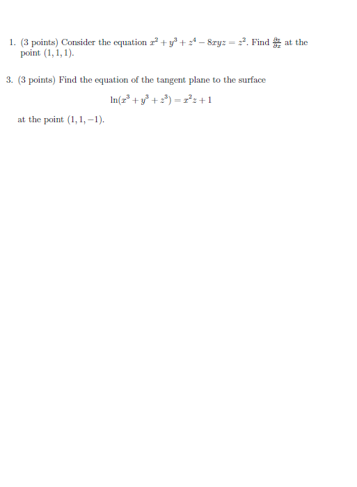 Solved 1. (3 points) Consider the equation x2+y3+z4−8xyz=z2. | Chegg.com