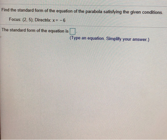 Solved Find the standard form of the equation of the | Chegg.com