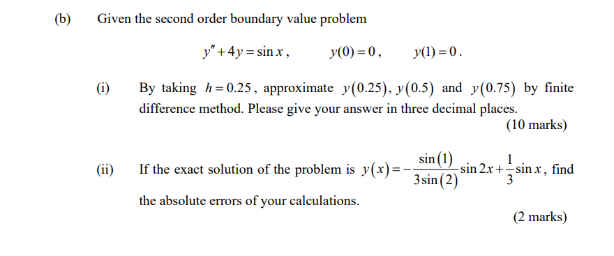 Solved (b) Given the second order boundary value problem y" | Chegg.com