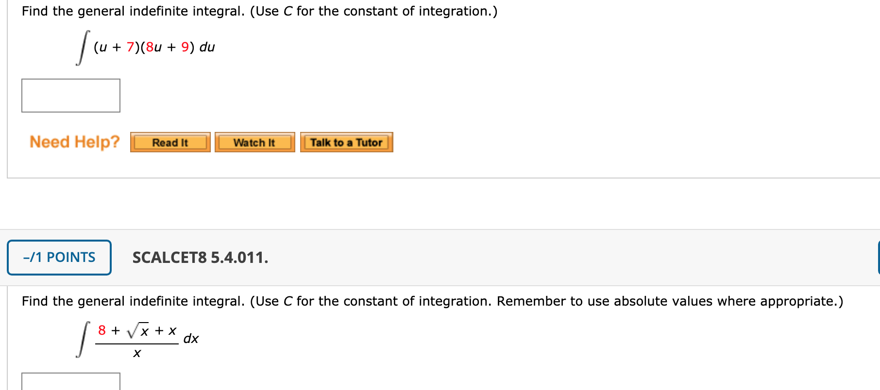 Solved Find the general indefinite integral. (Use C for the | Chegg.com