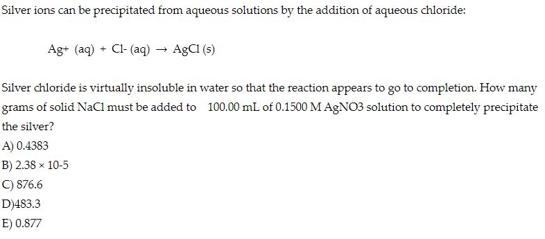 Solved Silver ions can be precipitated from aqueous | Chegg.com