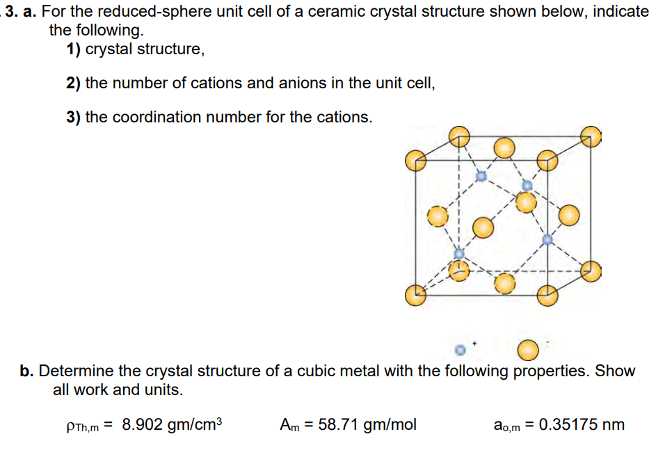 Solved 3. a. For the reduced-sphere unit cell of a ceramic | Chegg.com
