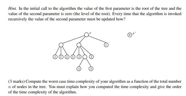 Solved 5. (7 marks) Write in detailed pseudocode, like the | Chegg.com Solved 5. (7 marks) Write in detailed pseudocode, like the | Chegg.com