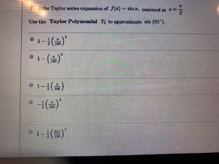 Solved 1 the Taylor series expansion of f(z)-sinx, centered | Chegg.com