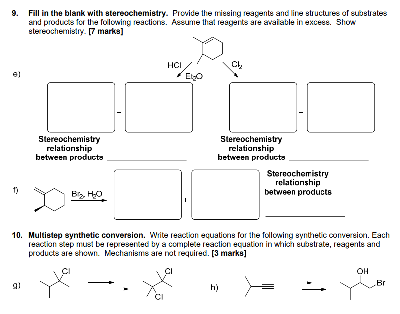 Solved 9. Fill in the blank with stereochemistry. Provide | Chegg.com