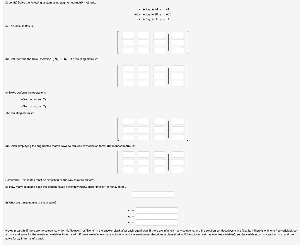 Solved (2 points) Solve the following system using augmented | Chegg.com Solved (2 points) Solve the following system using augmented | Chegg.com