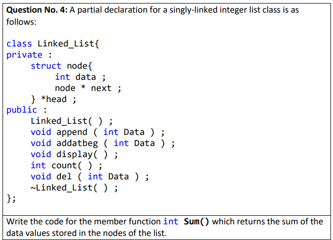 Solved Question No. 4: A partial declaration for a | Chegg.com