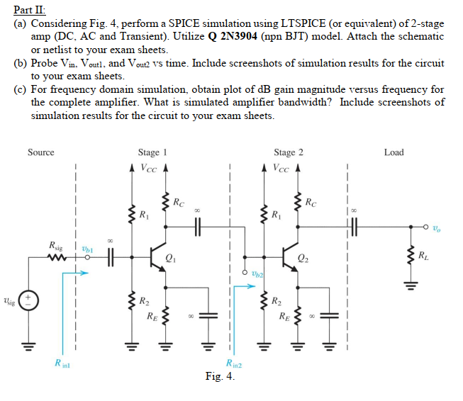 Solved Part II: (a) Considering Fig. 4, perform a SPICE | Chegg.com