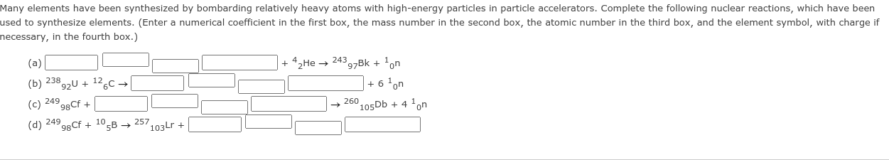 Solved Many elements have been synthesized by bombarding | Chegg.com