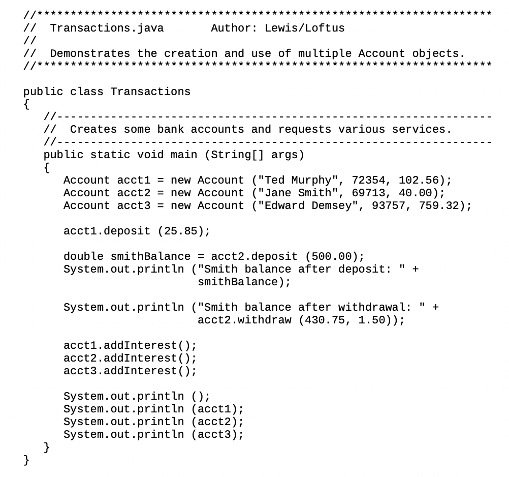 Solved // Transactions.java Author: Lewis/Loftus 1/ // | Chegg.com