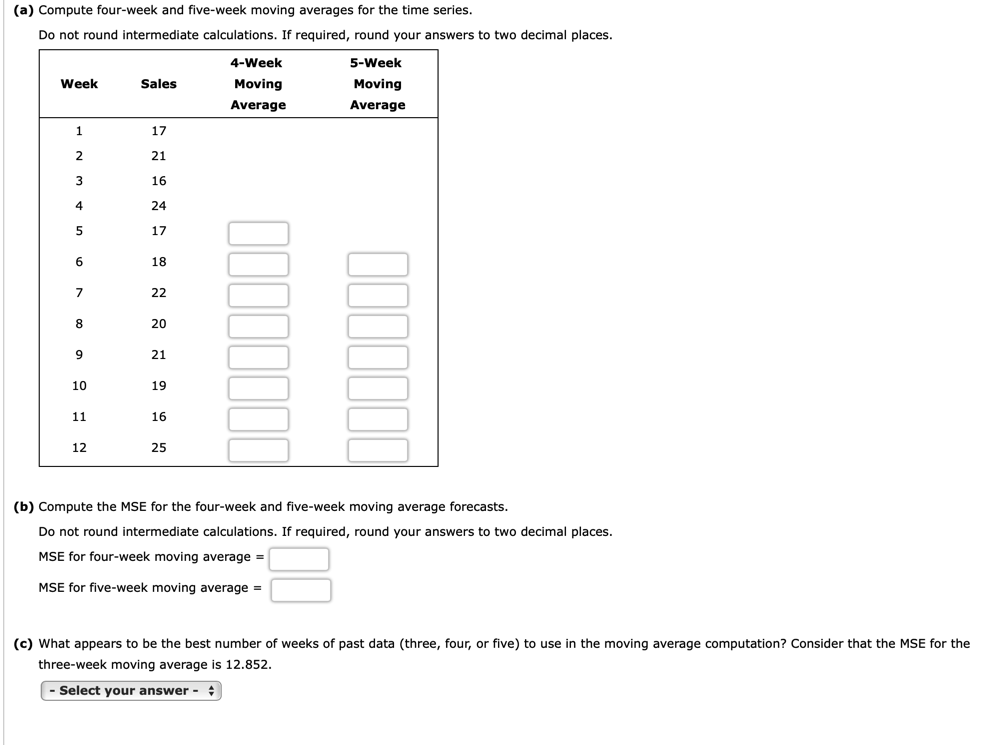 Solved (a) Compute four-week and five-week moving averages | Chegg.com