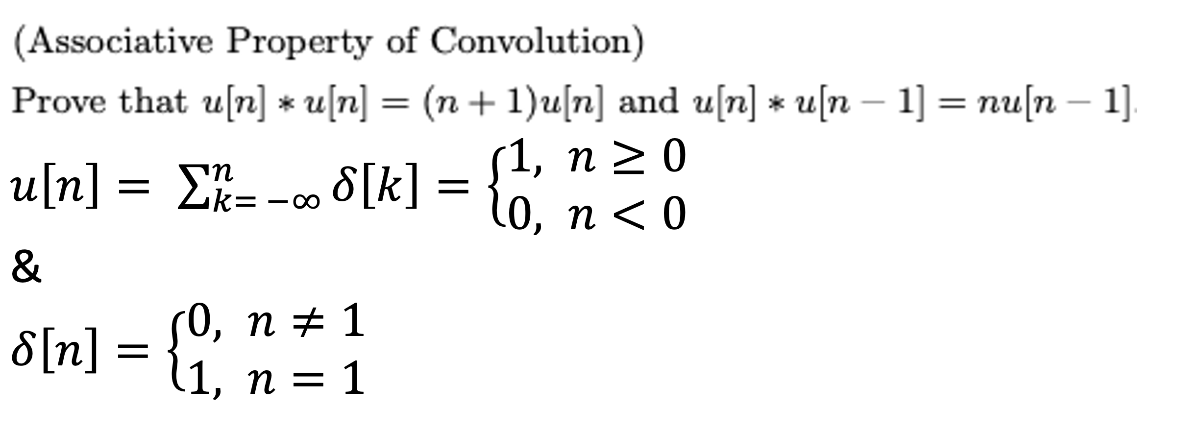 Solved (Associative Property of Convolution) Prove that u[n] | Chegg.com