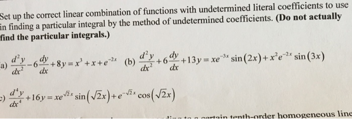 Solved up the correct linear combination of functions with | Chegg.com