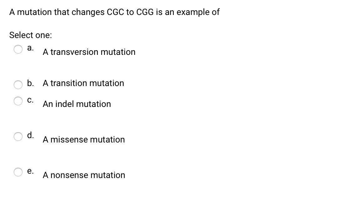 Solved A mutation that changes CGC to CGG is an example of | Chegg.com