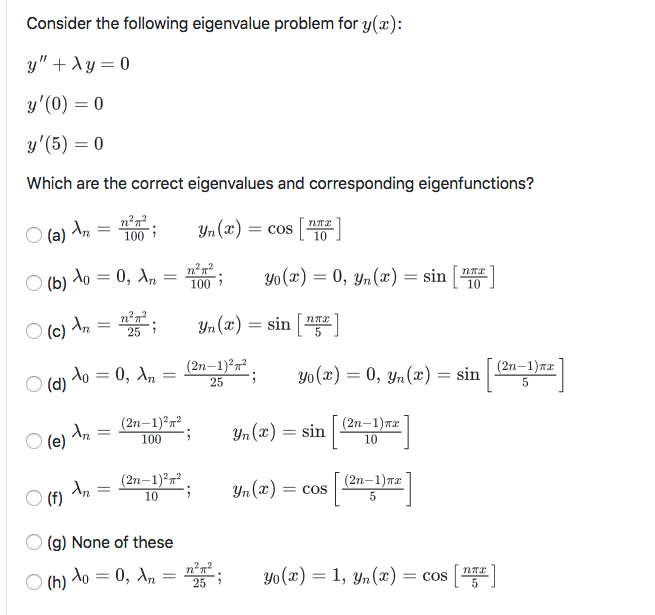 Solved Consider the following eigenvalue problem for y(x): | Chegg.com